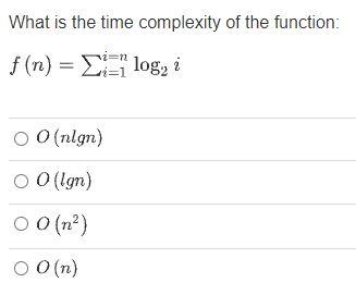 Solved What is the time complexity of the function: f(n) = | Chegg.com