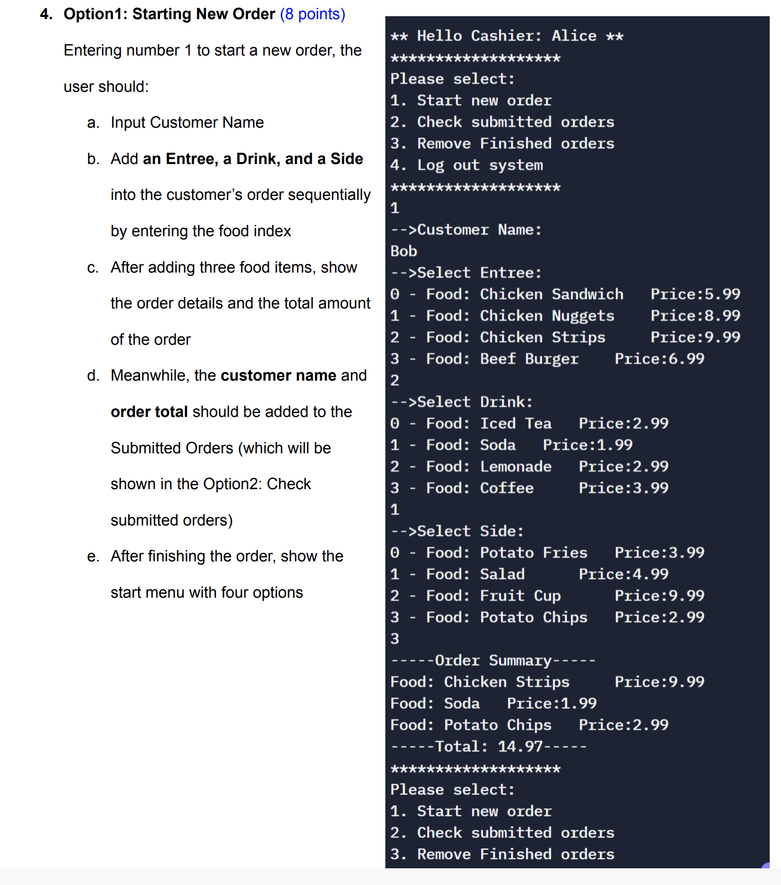 Solved 4. Option1: Starting New Order (8 points) Entering | Chegg.com