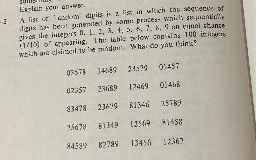 Solved 5.2 Explain your answer. A list of "random" digits is | Chegg.com
