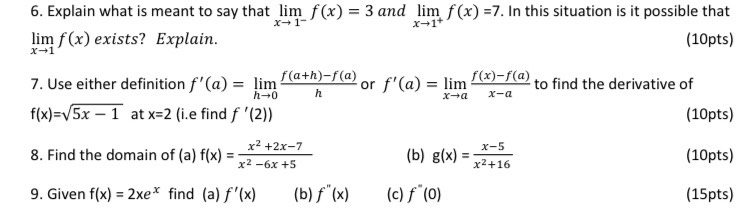 Solved 6. Explain what is meant to say that lim f(x) = 3 and | Chegg.com