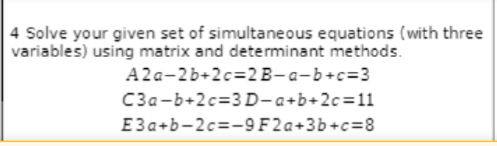 Solved 4 Solve your given set of simultaneous equations | Chegg.com