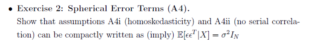 Solved Exercise 2: Spherical Error Terms (A4) Show that | Chegg.com