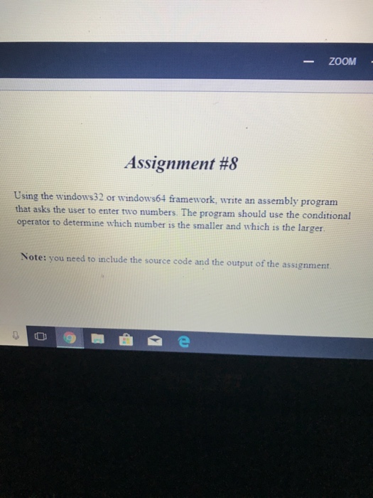 Solved -ZOOM Assignment #8 Using the windows32 or windows64 | Chegg.com