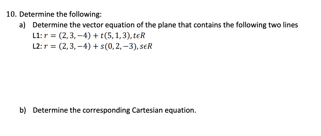 Solved Determine the following:a) ﻿Determine the vector | Chegg.com