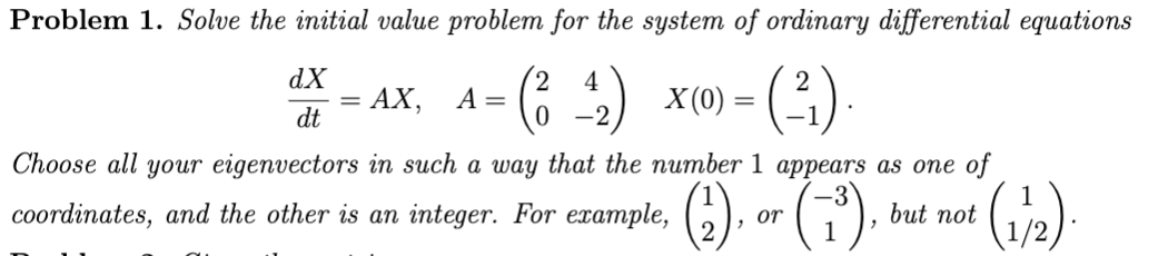 Solved Problem 1. Solve the initial value problem for the | Chegg.com