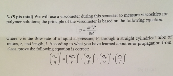 Solved We will use a viscometer during this semester to | Chegg.com