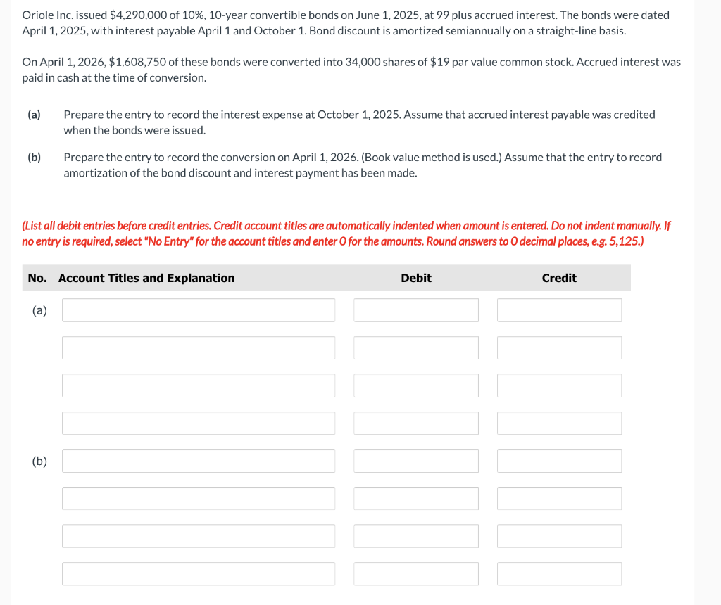 Solved Oriole Inc. issued $4,290,000 of 10%,10-year | Chegg.com