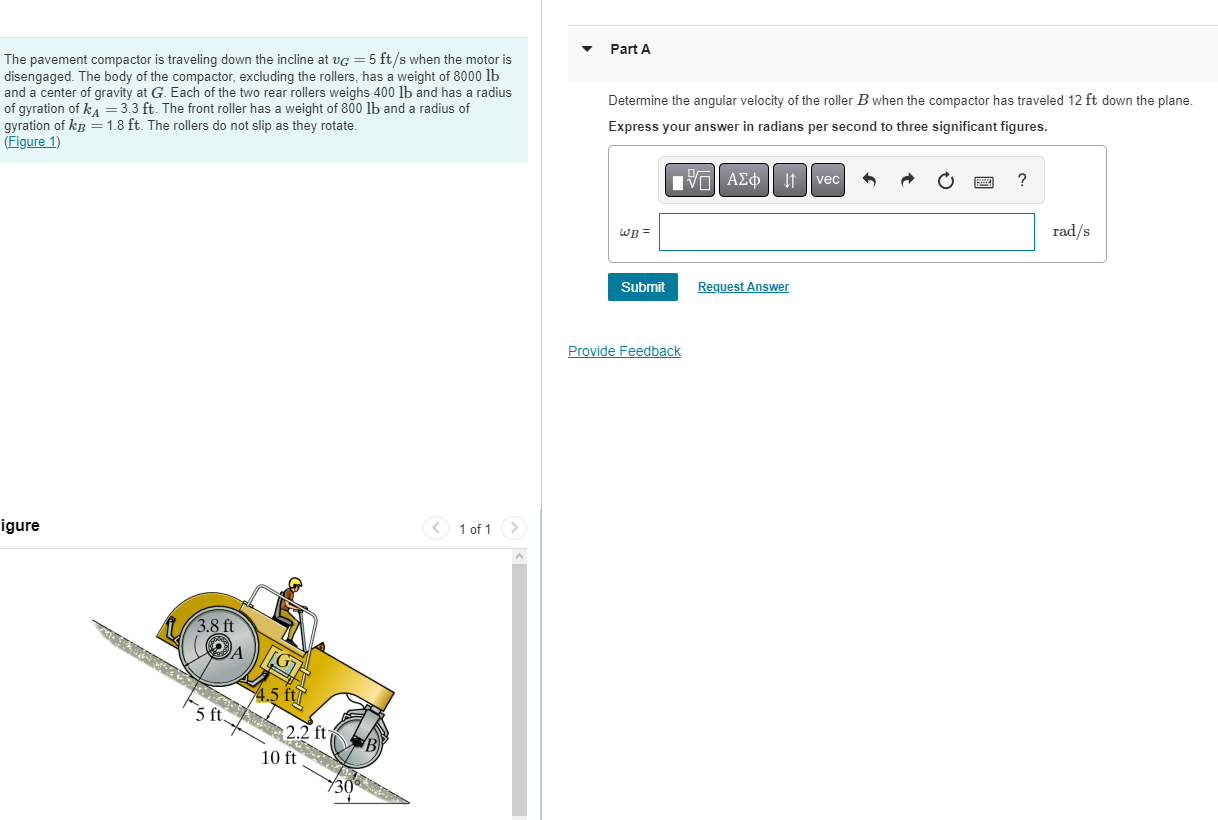Solved The pavement compactor is traveling down the incline | Chegg.com