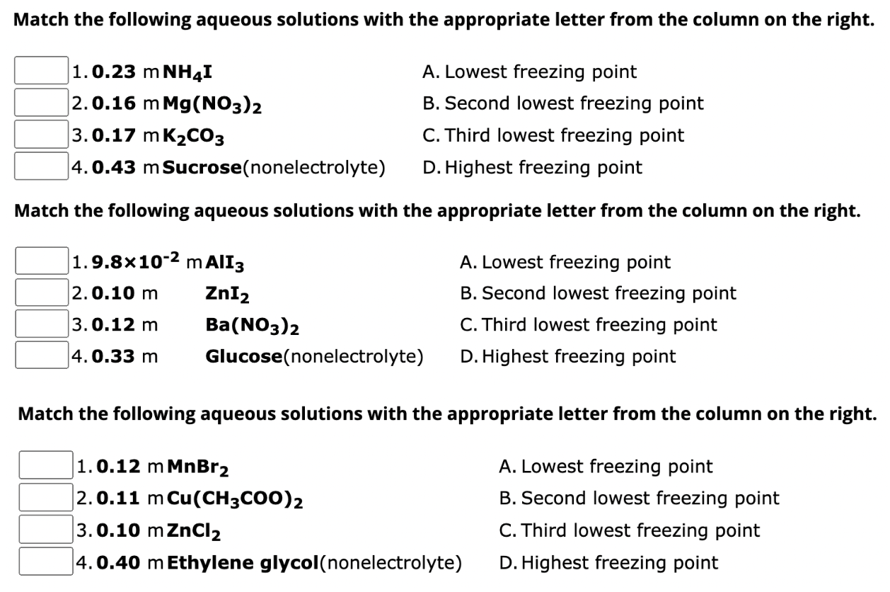 Solved Match the following aqueous solutions with the | Chegg.com