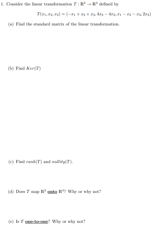 Solved Consider the linear transformation T : R3 → R4 | Chegg.com