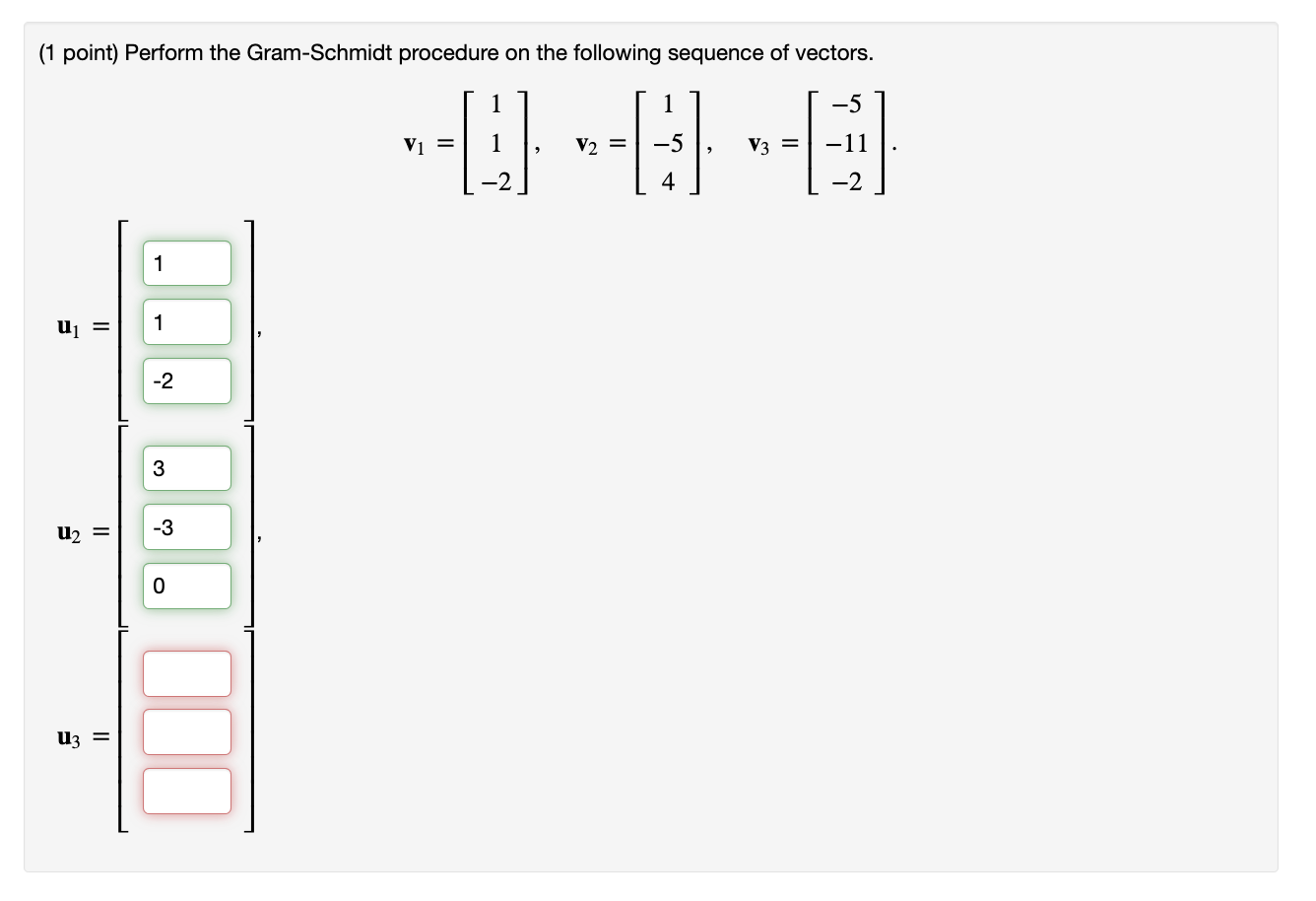 Solved 1 Point Perform The Gram Schmidt Procedure On The 