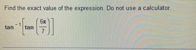 Solved Find the exact value of the expression. Do not use a | Chegg.com