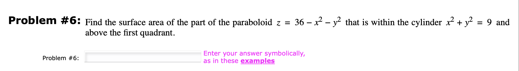 Solved Problem \#6: Find the surface area of the part of the | Chegg.com Solved Problem \#6: Find the surface area of the part of the | Chegg.com