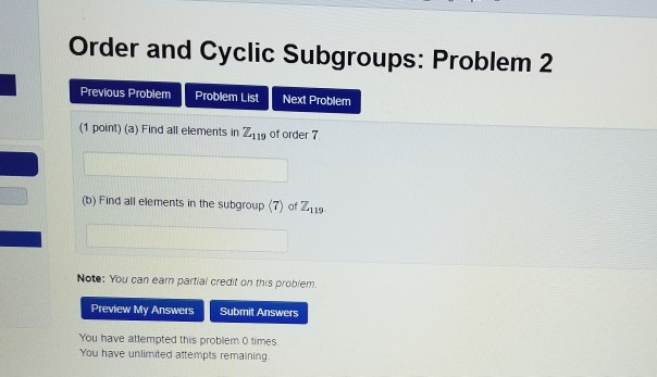 Solved Order and Cyclic Subgroups: Problem 2 Previous | Chegg.com