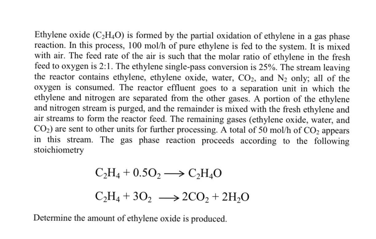 Solved Ethylene oxide (C2H40) is formed by the partial | Chegg.com