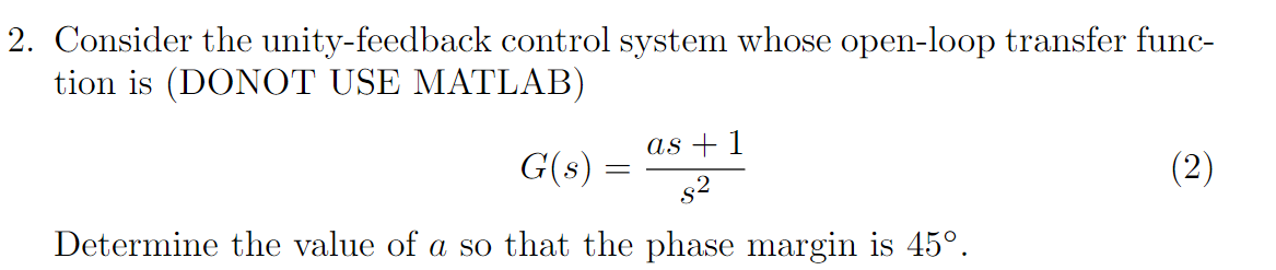 Solved Consider the unity-feedback control system whose | Chegg.com