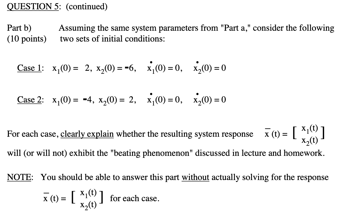 Solved QUESTION 5: (30 points total) Consider the following | Chegg.com Solved QUESTION 5: (30 points total) Consider the following | Chegg.com