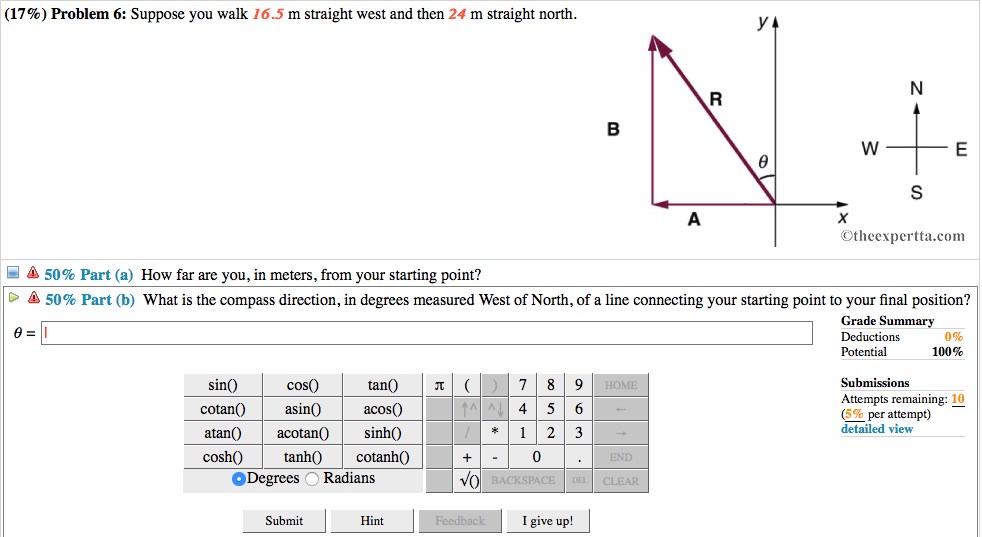 Solved (17%) Problem 6: Suppose you walk 16.5 m straight | Chegg.com Solved (17%) Problem 6: Suppose you walk 16.5 m straight | Chegg.com