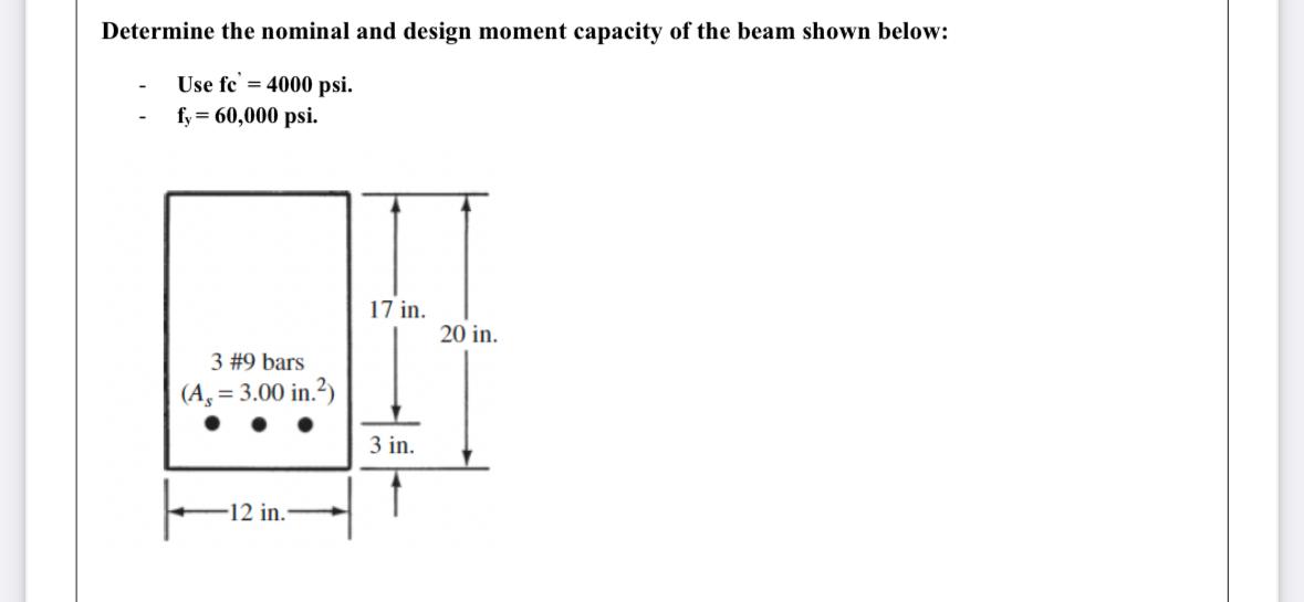 Solved Determine the nominal and design moment capacity of | Chegg.com