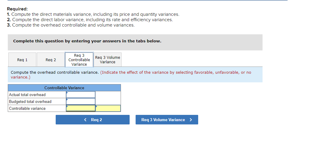 Solved Required: 1. Compute the direct materials variance, | Chegg.com