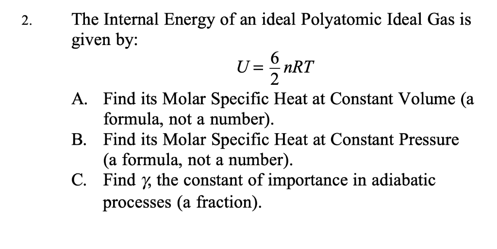 Solved 2. The Internal Energy of an ideal Polyatomic Ideal | Chegg.com