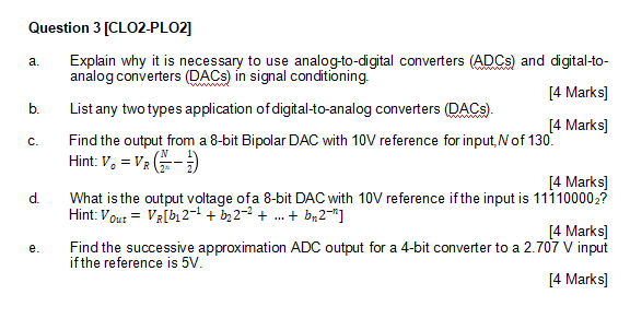 Solved Question 3 [CLO2-PLO2] a. Explain why it is necessary | Chegg.com