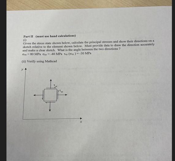 Solved Part II (must use hand calculations) (i) Given the | Chegg.com