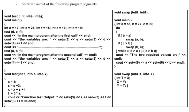 Solved 2. Show the output of the following program segments: | Chegg.com