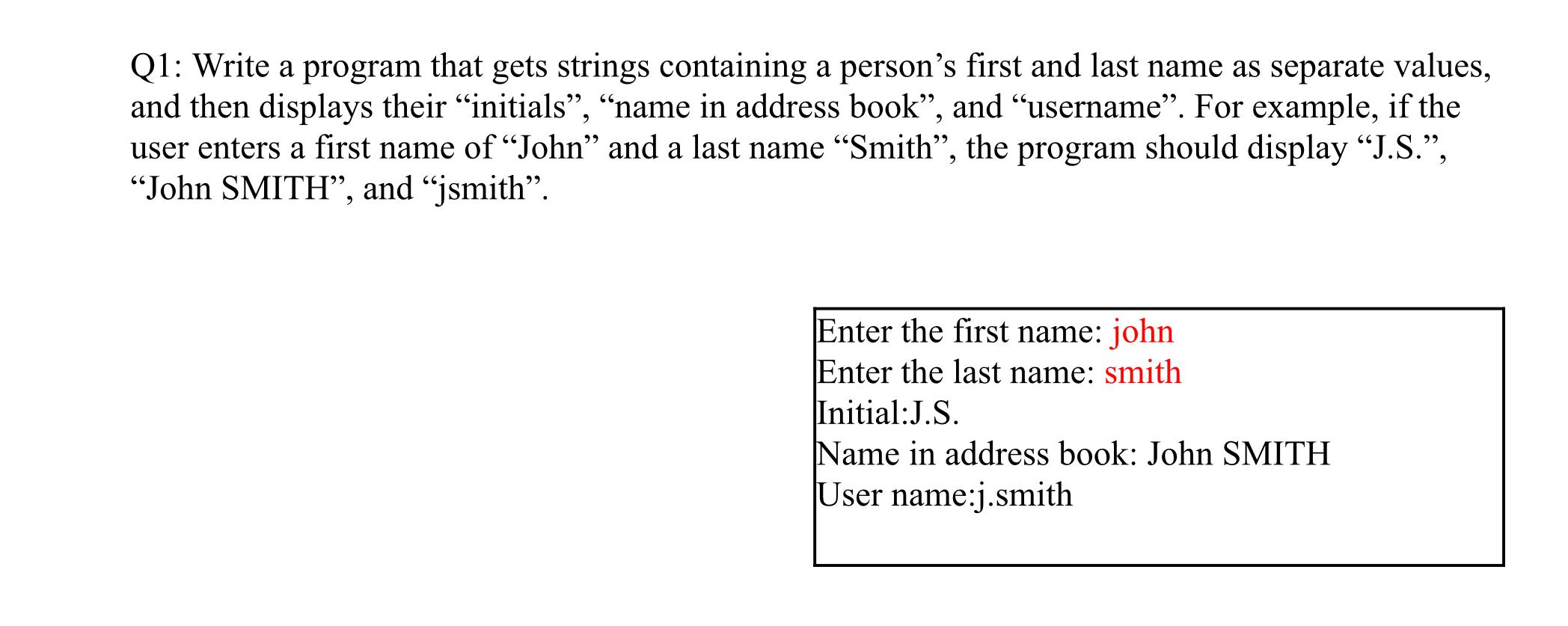 Solved Q1: Write a program that gets strings containing a | Chegg.com