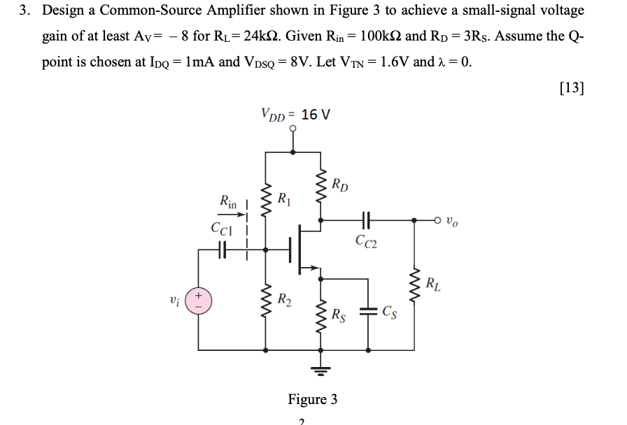 Solved 3. Design a Common-Source Amplifier shown in Figure 3 | Chegg.com