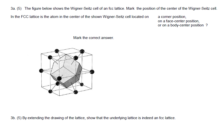 Solved 3a. (5) The figure below shows the Wigner-Seitz cell | Chegg.com
