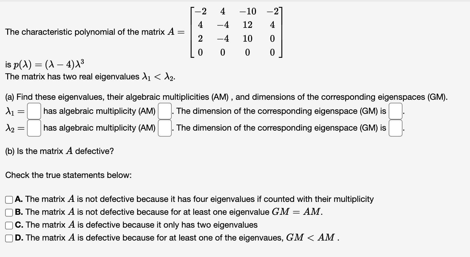 Solved The characteristic polynomial of the matrix | Chegg.com