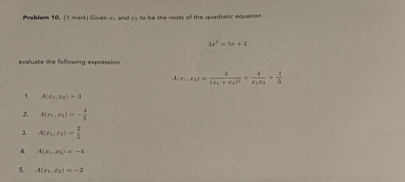 Solved Problem 10. 11 mark| Given x1 and x2 to be the roots | Chegg.com