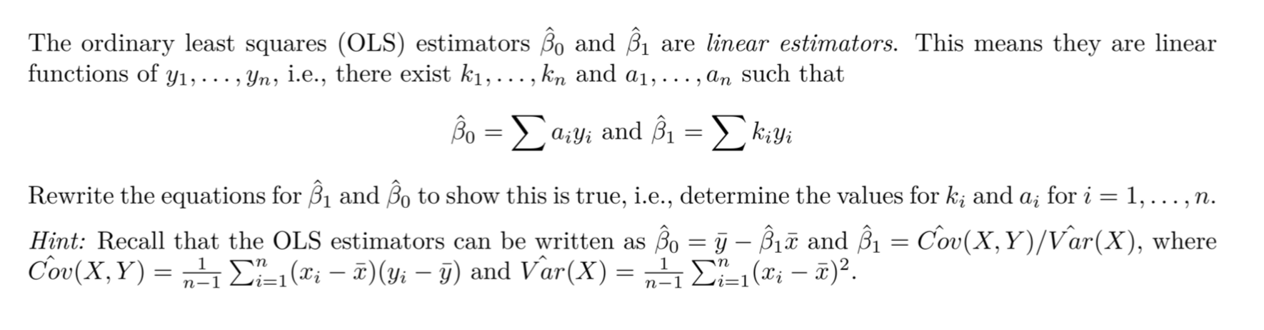 Solved The Ordinary Least Squares Ols Estimators β 0 And