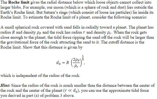 Solved The Roche limit gives the radial distance below which | Chegg.com