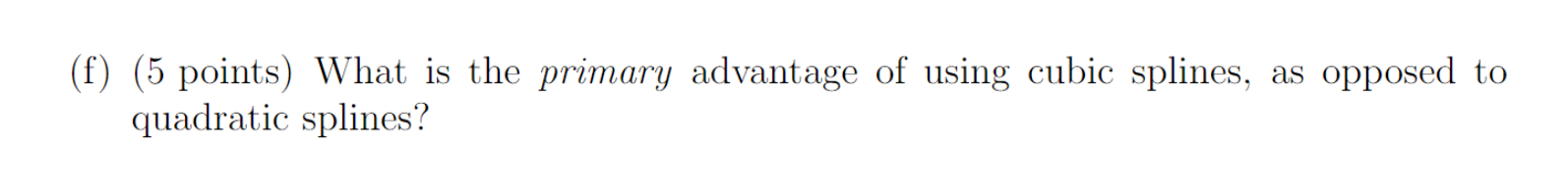 Solved 2. (35 points) Interpolation Given the following | Chegg.com