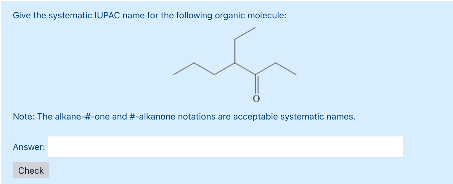 Solved Give the systematic IUPAC name for the following | Chegg.com