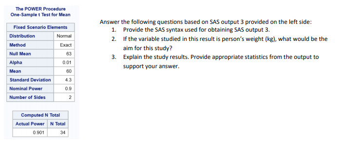 The POWER Procedure One-Sample t Test for Mean Fixed | Chegg.com