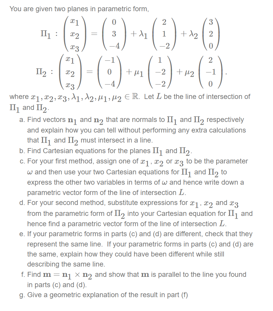 Solved You are given two planes in parametric form, | Chegg.com