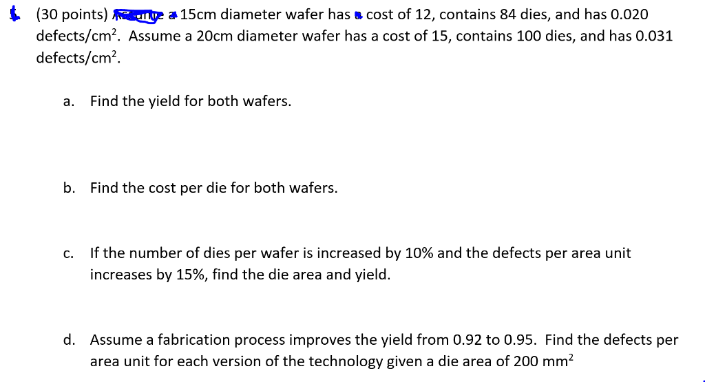 Solved (30 points) 15cm diameter wafer hasa cost of 12, | Chegg.com