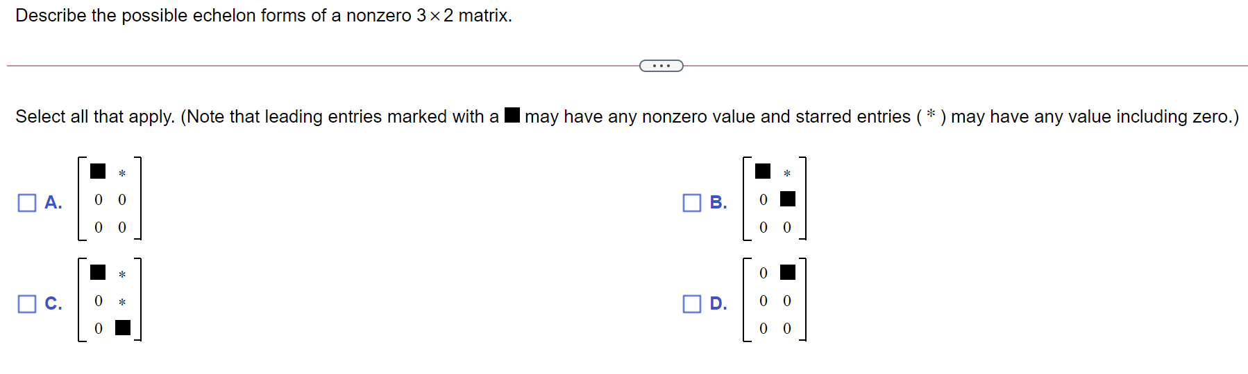 Solved Describe the possible echelon forms of a nonzero 2x2 | Chegg.com