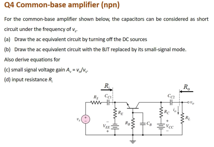 Solved For the common-base amplifier shown below, the | Chegg.com