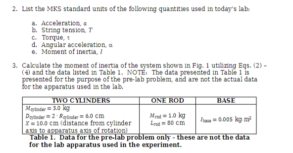 List the MKS standard units of the following | Chegg.com