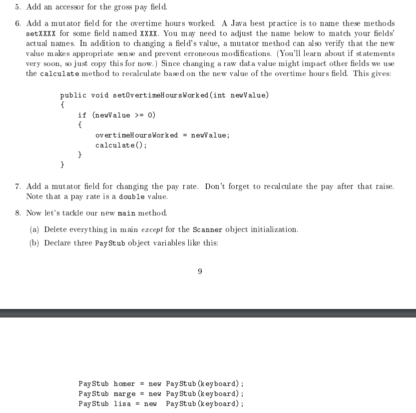 Solved 1. Create a new class named PayStub. Copy the code in | Chegg.com