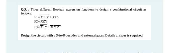 Solved Q.3. / Three different Boolean expression functions | Chegg.com