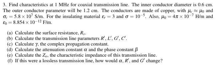 Solved Find characteristics at 1MHz ﻿for coaxial | Chegg.com