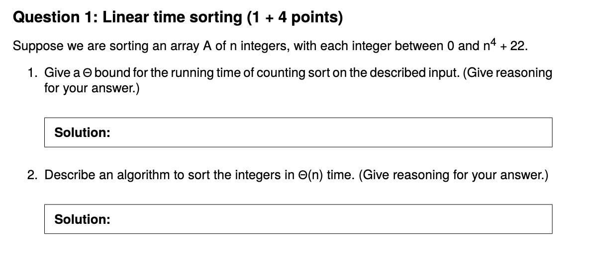 Solved Question 1: Linear time sorting (1 + 4 points) | Chegg.com