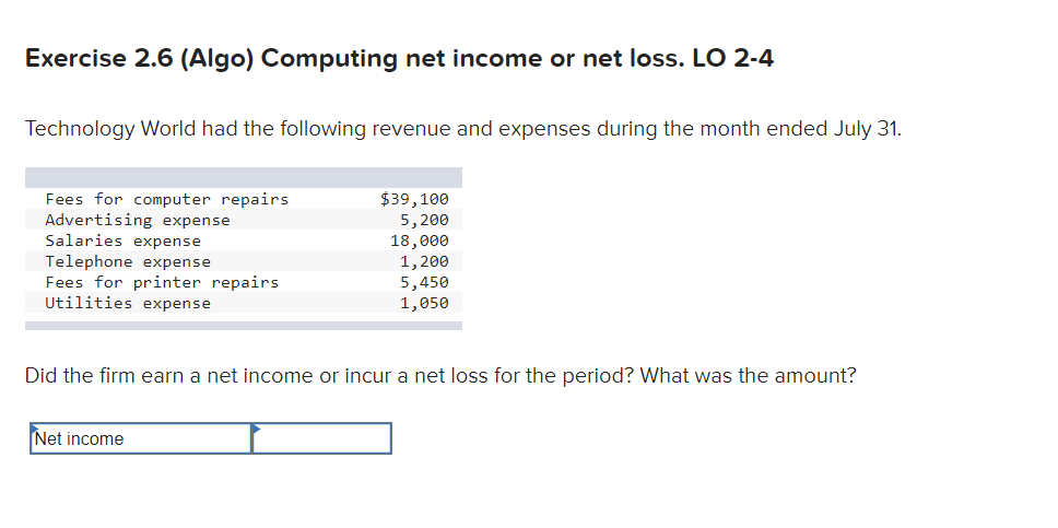 Solved Exercise 2.6 (Algo) Computing net income or net loss. | Chegg.com