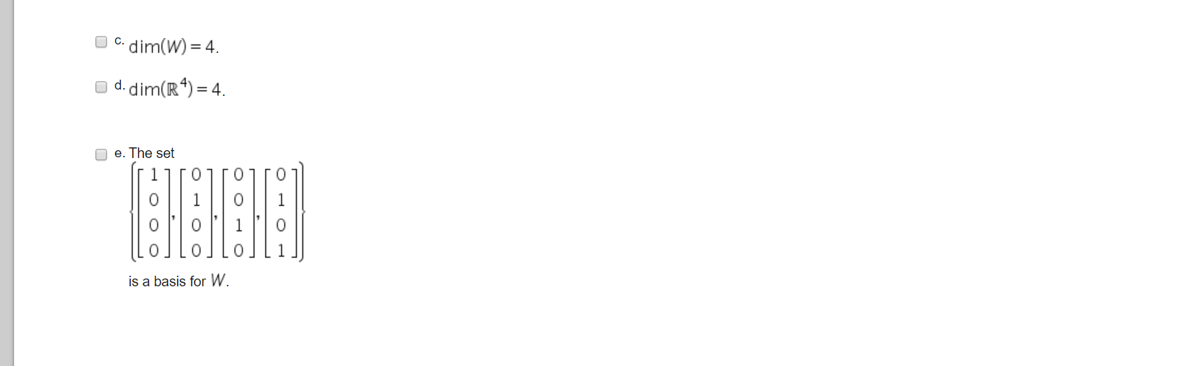 Solved QUESTIUN 'I Consider W, the following subspace of R4: | Chegg.com