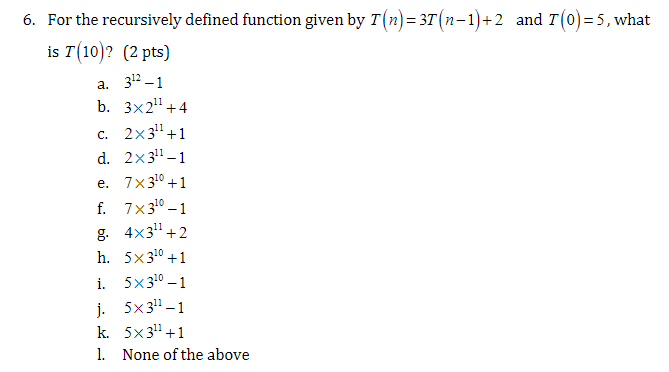 Solved 6. For the recursively defined function given by | Chegg.com